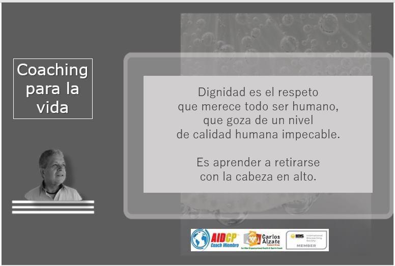 Dignidad es el respeto que merece todo ser humano
